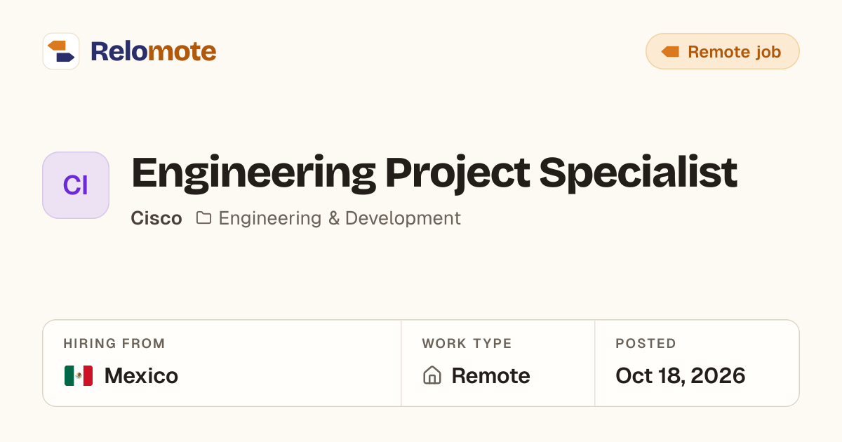 Engineering Project Specialist at Cisco | Relomote
